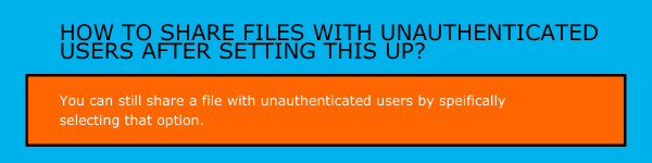 5 Best Practices To Share Files And Folders With Unauthenticated Users